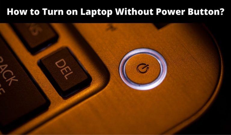 How To Turn On Laptop Without Power Button - PCB Tool Expert